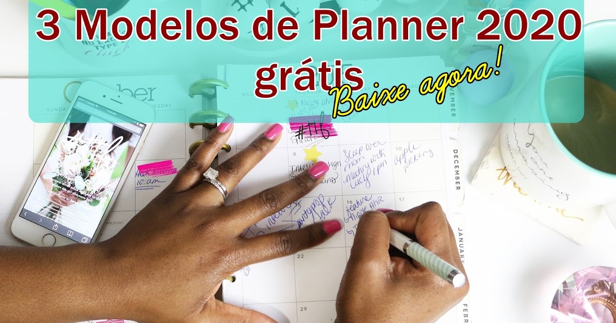 3 Modelos INCRÍVEIS de Planner 2020 para baixar e imprimir agora mesmo ...
