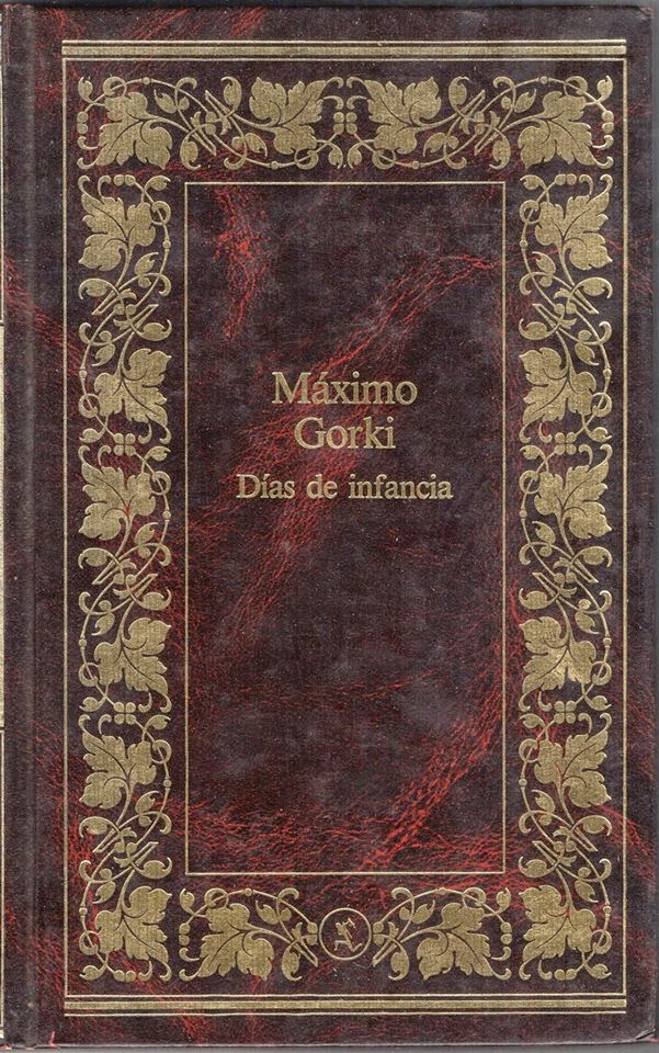 Librería Rashomon: Máximo Gorki: Días de infancia