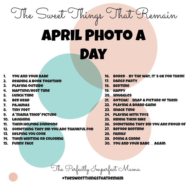 THE SWEET THINGS THAT REMAIN - The Perfectly Imperfect Mama