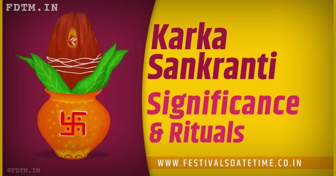 Karka Sankranti: Know the Rituals and Importance of Karka Sankranti ...