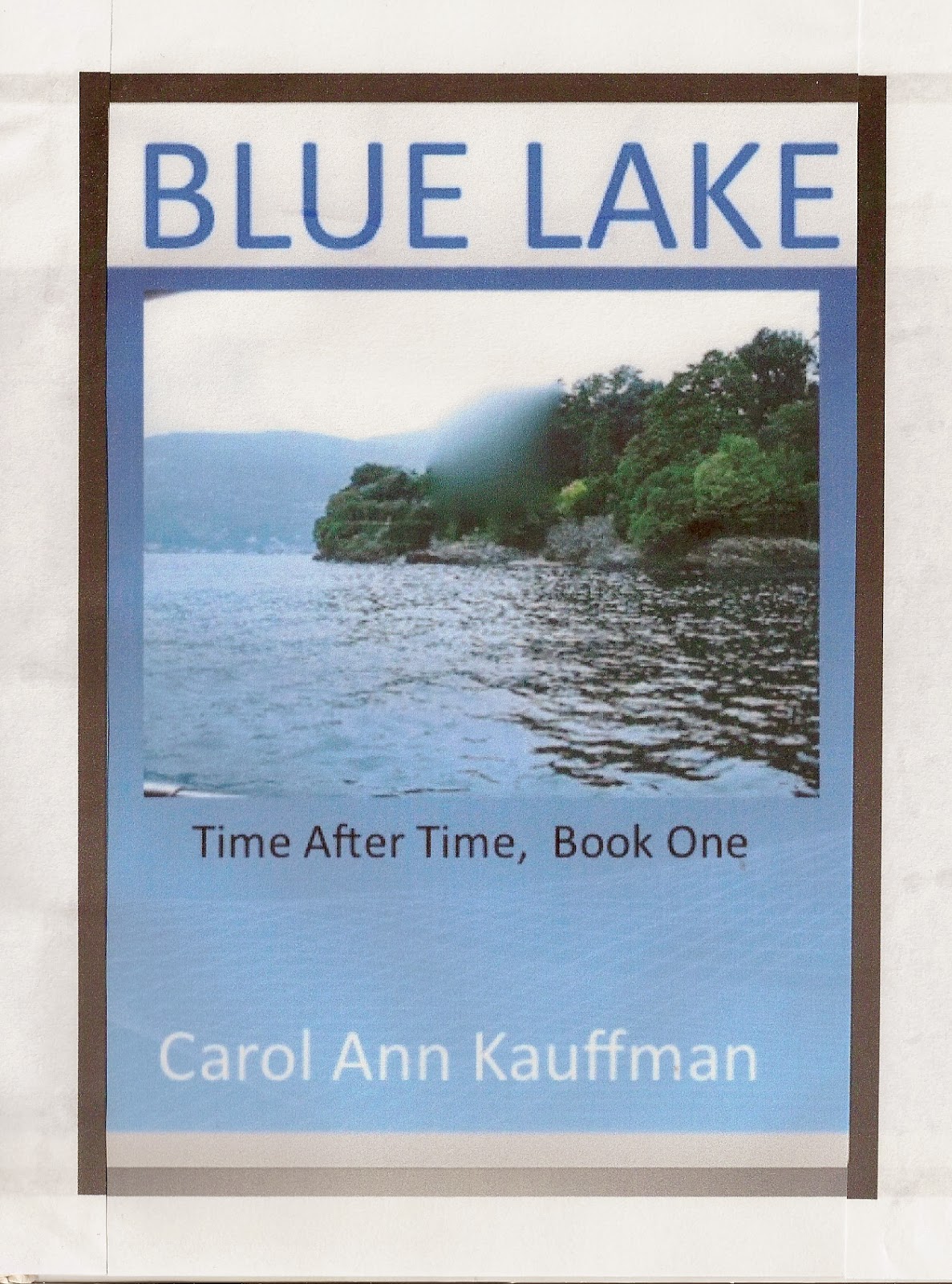 Carol Ann Kauffman's VISION and VERSE : Evolution of the BLUE LAKE Cover