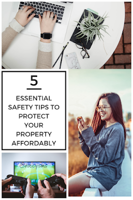 5 Essential Safety Tips to Protect Your Property Affordably