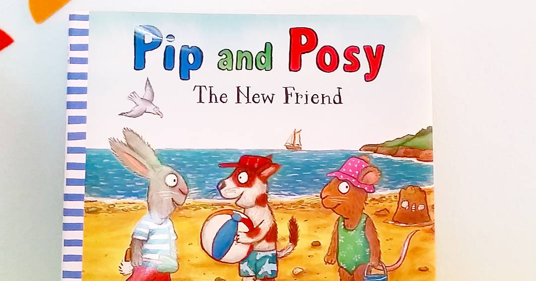 Pip and Posy: The New Friend Picture Book Giveaway!