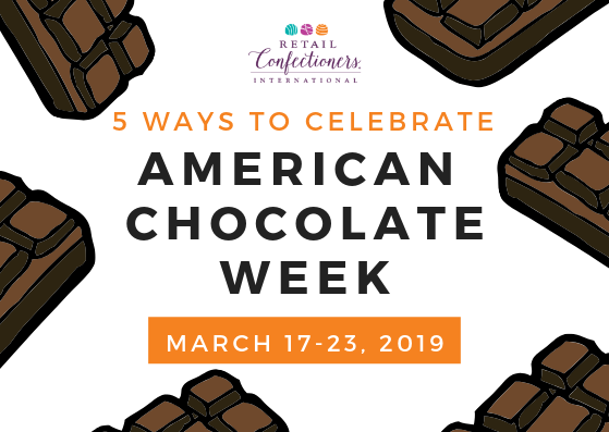 Tip #292: 5 Ways to Celebrate American Chocolate Week - Retail ...