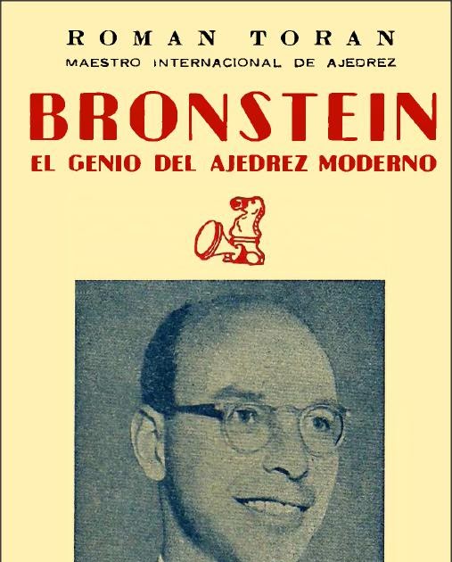 Ajedrez, la lucha continúa: Bronstein, un genio de nuestro tiempo - Por ...