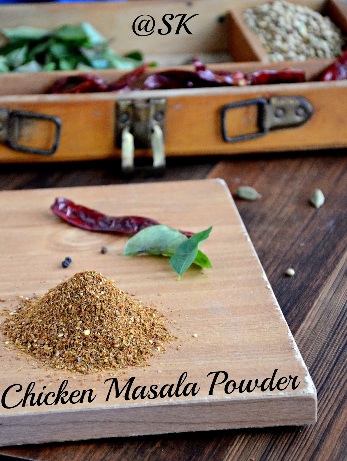 Savitha's Kitchen: Chicken Masala Powder - சிக்கன் மசாலா தூள் ...