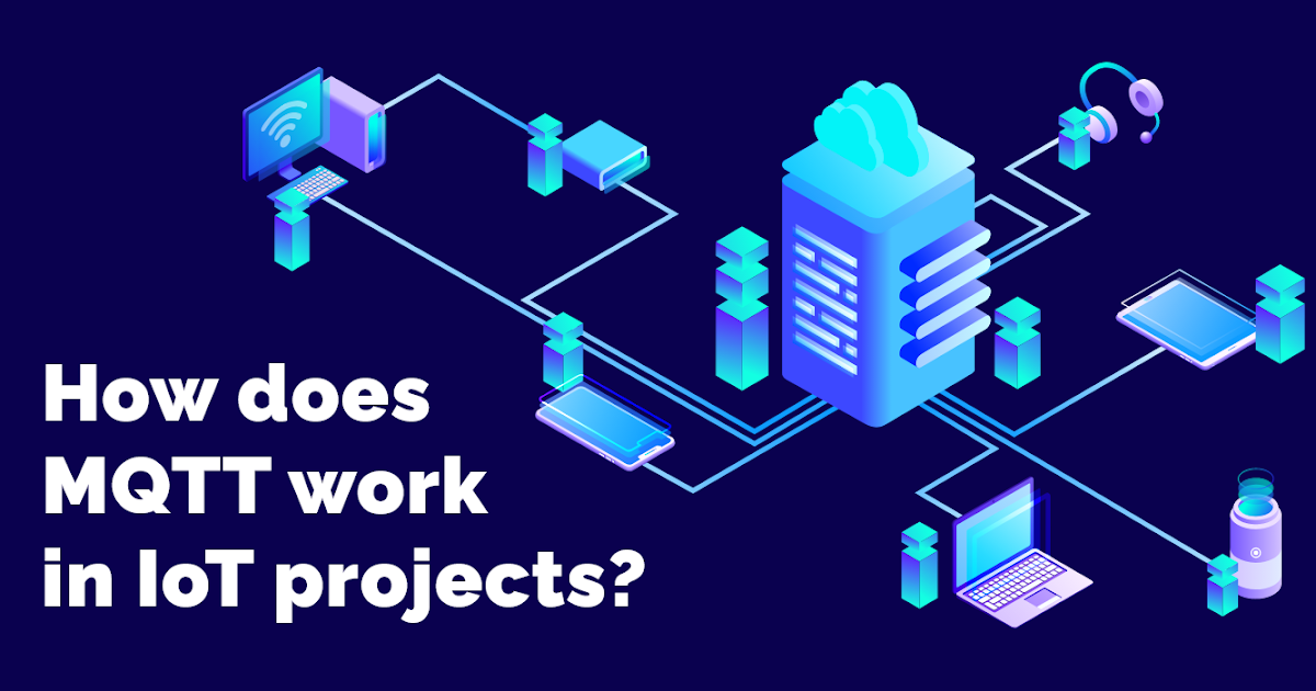 CodeCraft Technologies: How does MQTT work in IoT projects?