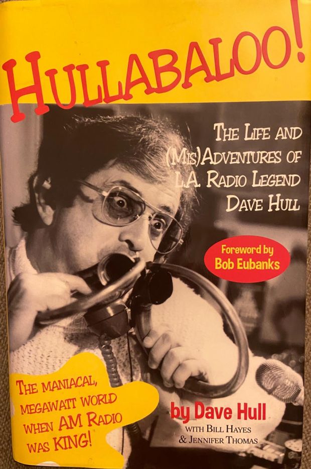 Media Confidential: R.I.P.: Dave Hull, Legendary L-A Radio Personality