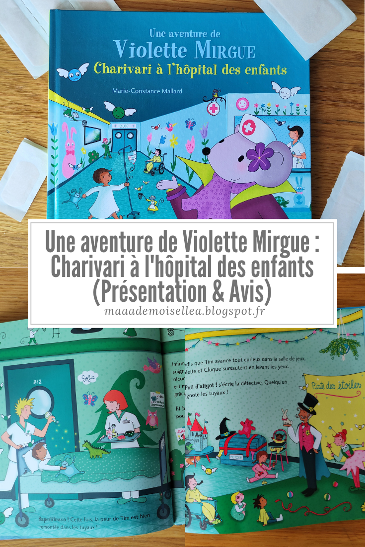 Maaademoiselle A.: || Une aventure de Violette Mirgue : Charivari à l'hôpital des enfants ...