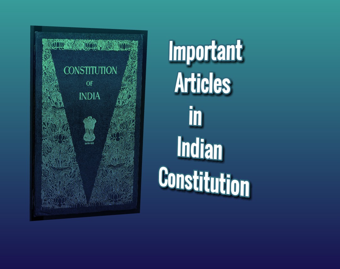 Important Articles In Indian Constitution important-articles-in-indian-constitution