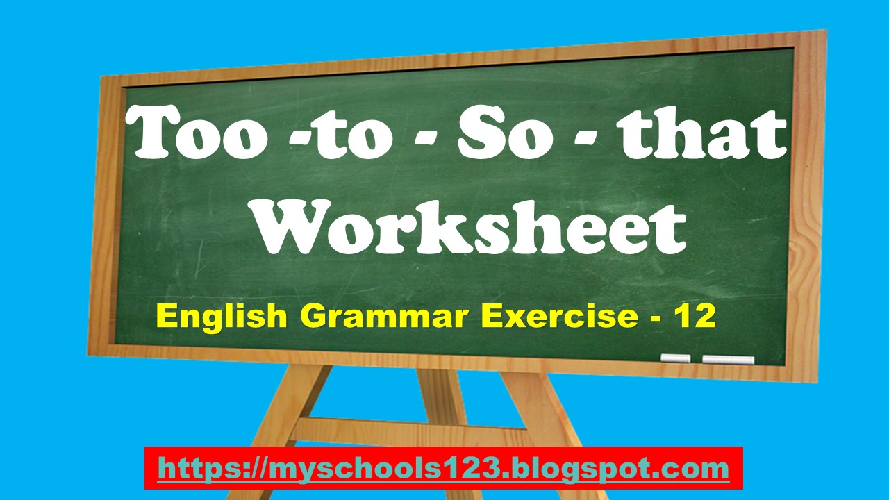 Too -to - So - that Worksheet | English Grammar Exercise - 12 - English ...