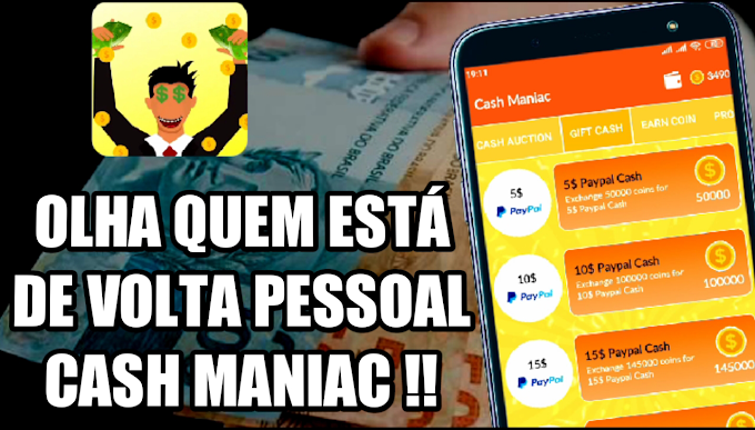 Olha Quem Está De Volta Cash Maniac!! Olha Quem Está De Volta Cash Maniac!!