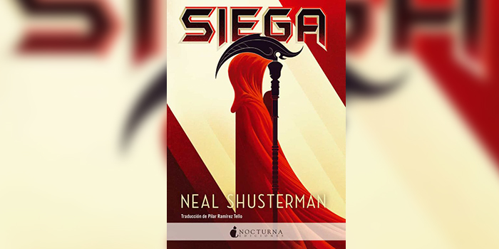 A la sombra del arciano: Reseña #83: Siega (Neal Shusterman)