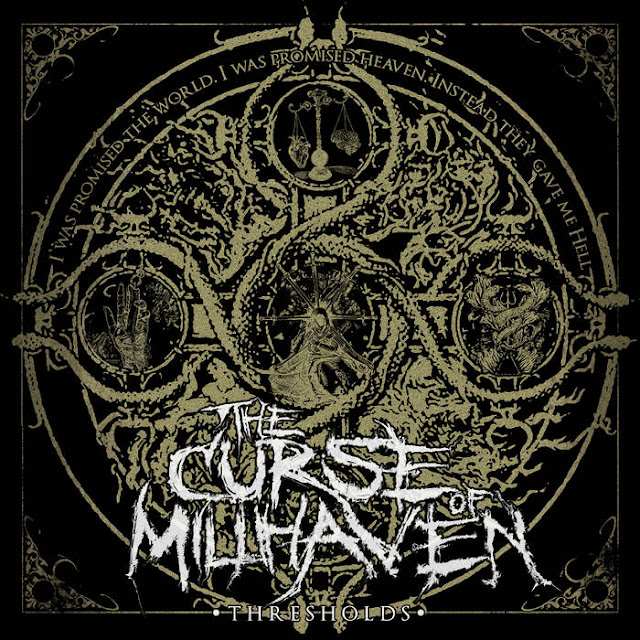 The Curse Of Millhaven - THRESHOLDS (2019) - Breathing The Core