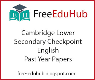 Cambridge Lower Secondary Checkpoint English Past Year Papers ~ Free EduHub