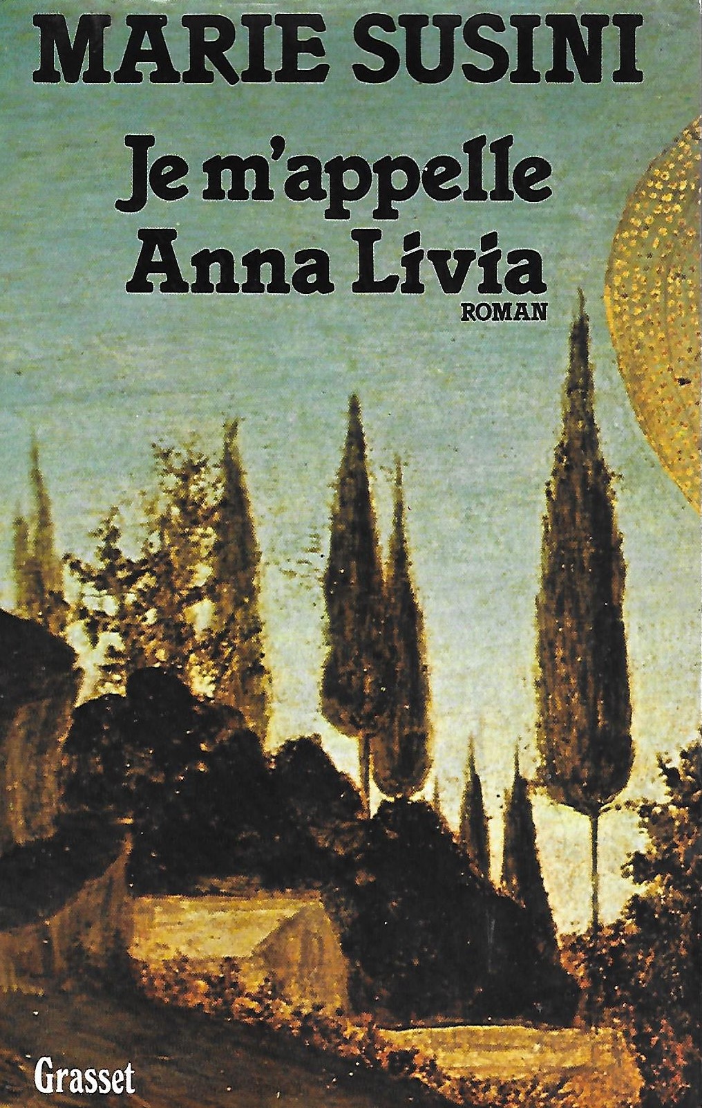 Dr Tony Shaw: Marie Susini: Je m'appelle Anna Livia (1979)