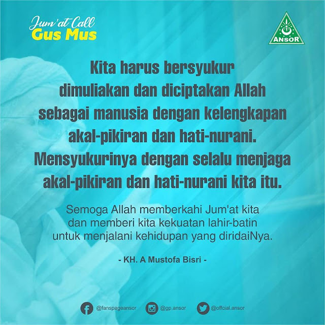 Gus Mus - Kita Harus Bersyukur atas Kelengkapan Akal, Pikiran dan Hati ...