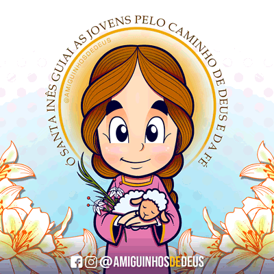 Oração a Santa Inês ~ Amiguinhos de Deus