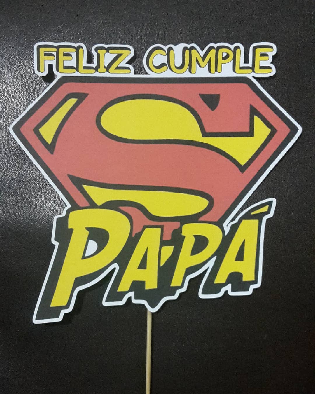 Topper Personalizado Súperman Feliz Cumple Súper Papá Mis Toppers Tus Toppers
