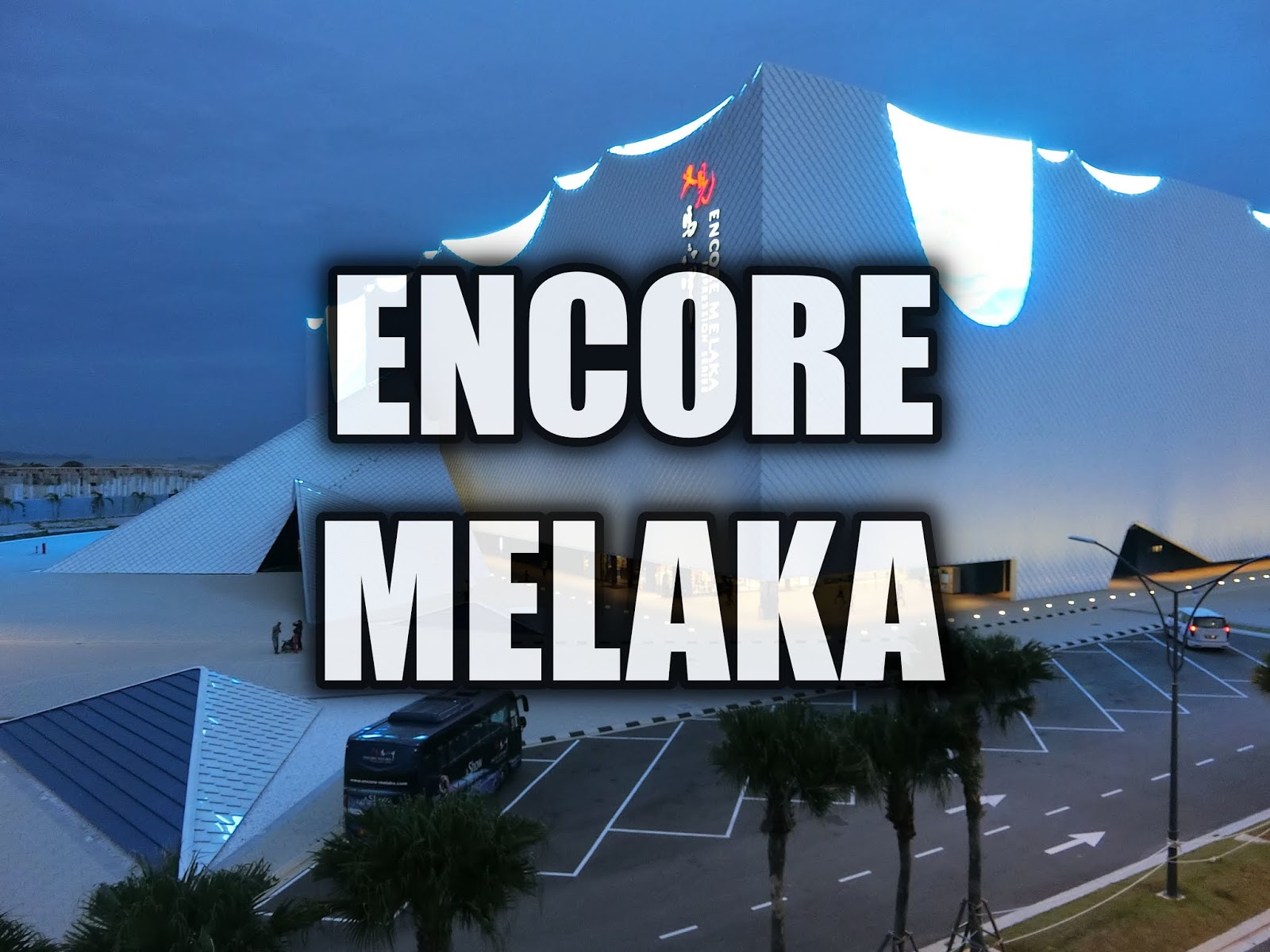 ENCORE MELAKA - Hi5 the world