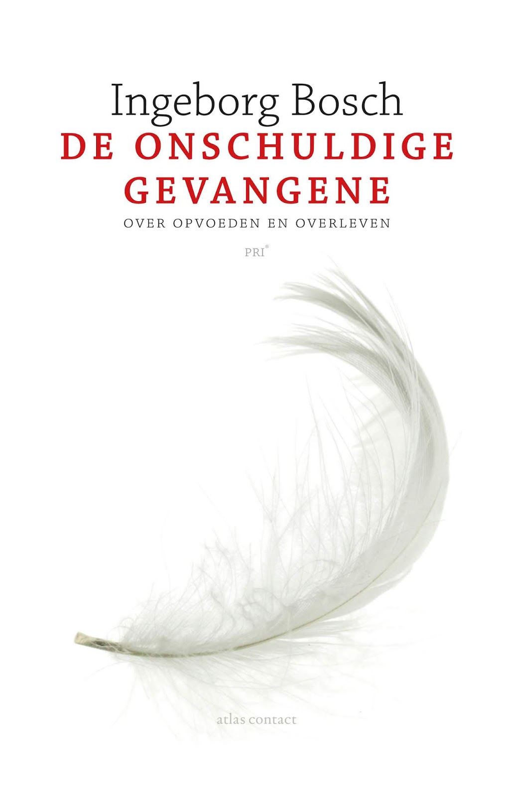 Studiebol: De herontdekking van het ware zelf, Ingeborg Bosch, 2000 (2009)