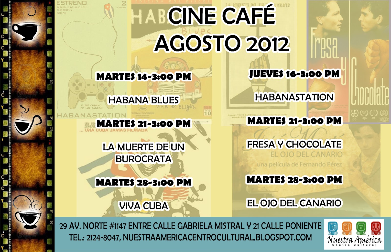 NUESTRA AMERICA CENTRO CULTURAL: CINE CAFÉ EN NUESTRA AMÉRICA