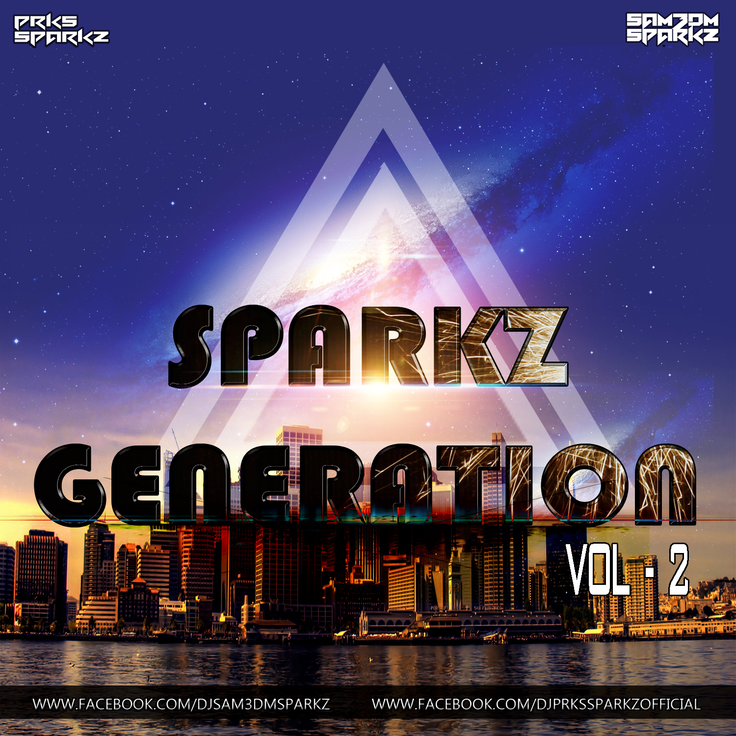 SparkZ Generation Vol - 2 - DJ SAM3DM SPARKZ