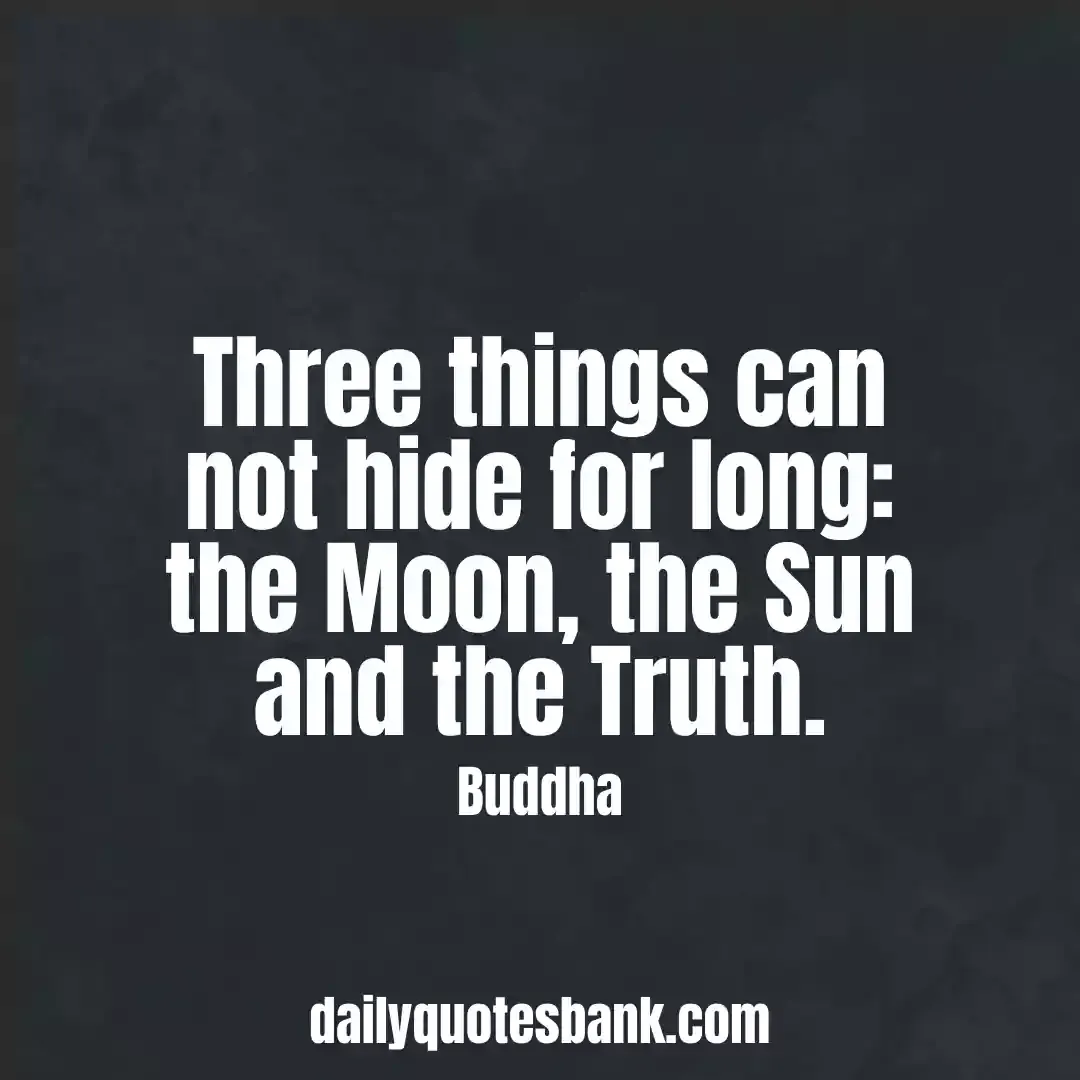 117 Simple Truths Quotes That Will Introduce With Reality