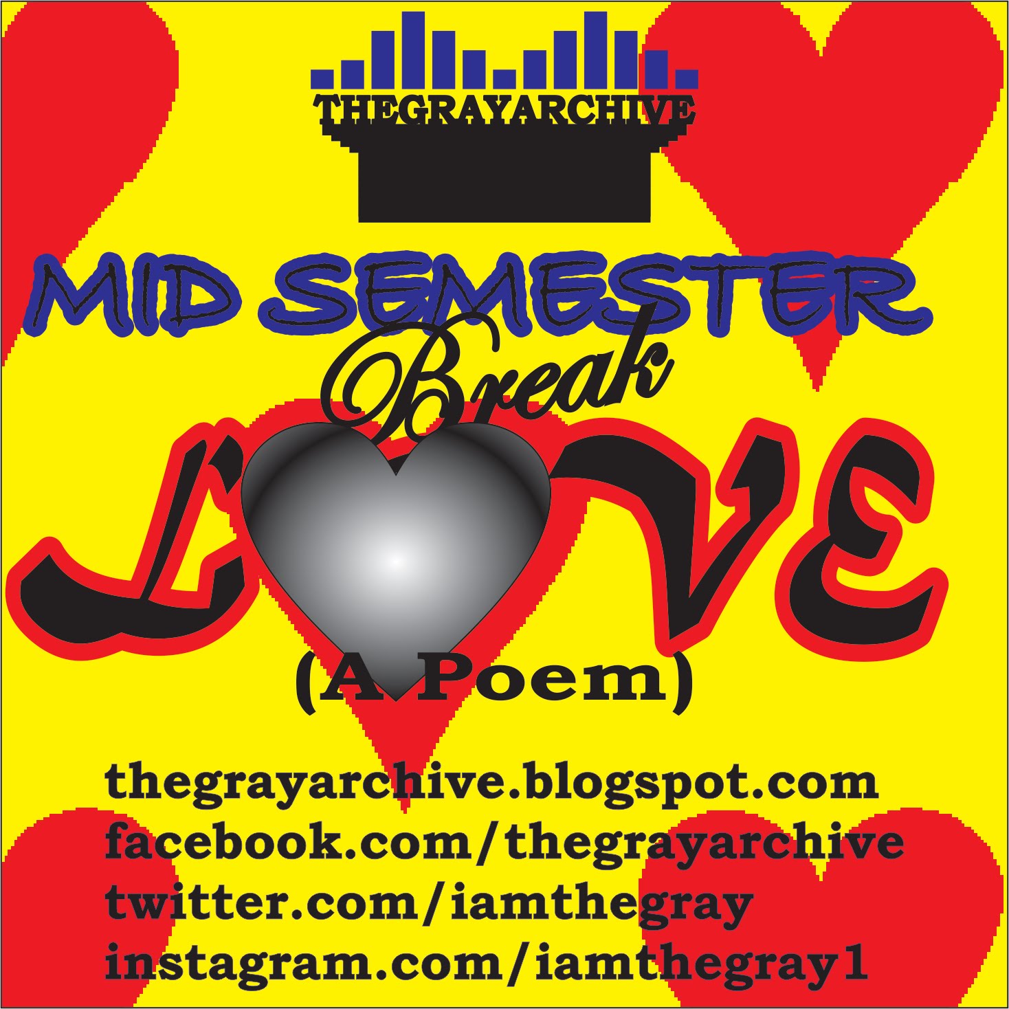 TheGrayArchive: Mid Semester Break Love