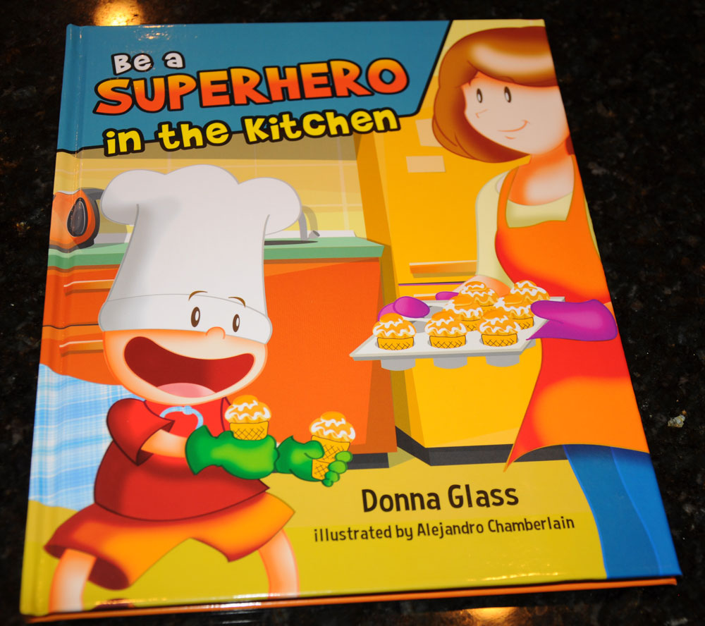 Be a Superhero in the Kitchen Cookbook