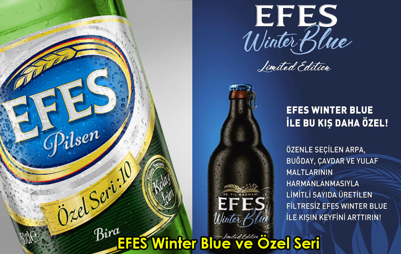 Efes Winter Blue (Kışa Özel Harman 50. Yıla Özel) ve Efes Özel Seri ...
