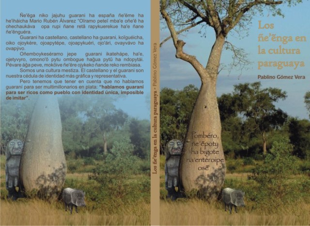 Guarani: SE PRESENTÓ EL LIBRO "LOS ÑE'ÊNGA EN LA CULTURA PARAGUAYA"