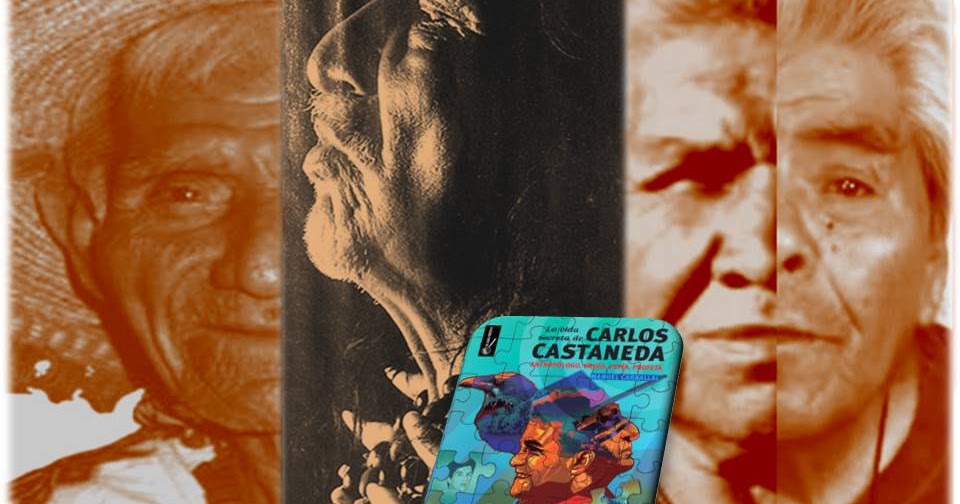 La vida secreta de Carlos Castaneda