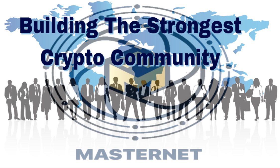 Masternet: MasterNet - Building The Strongest Crypto Community