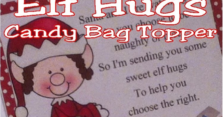 DIY Party Mom: Elf Hugs Christmas Candy Topper Printable