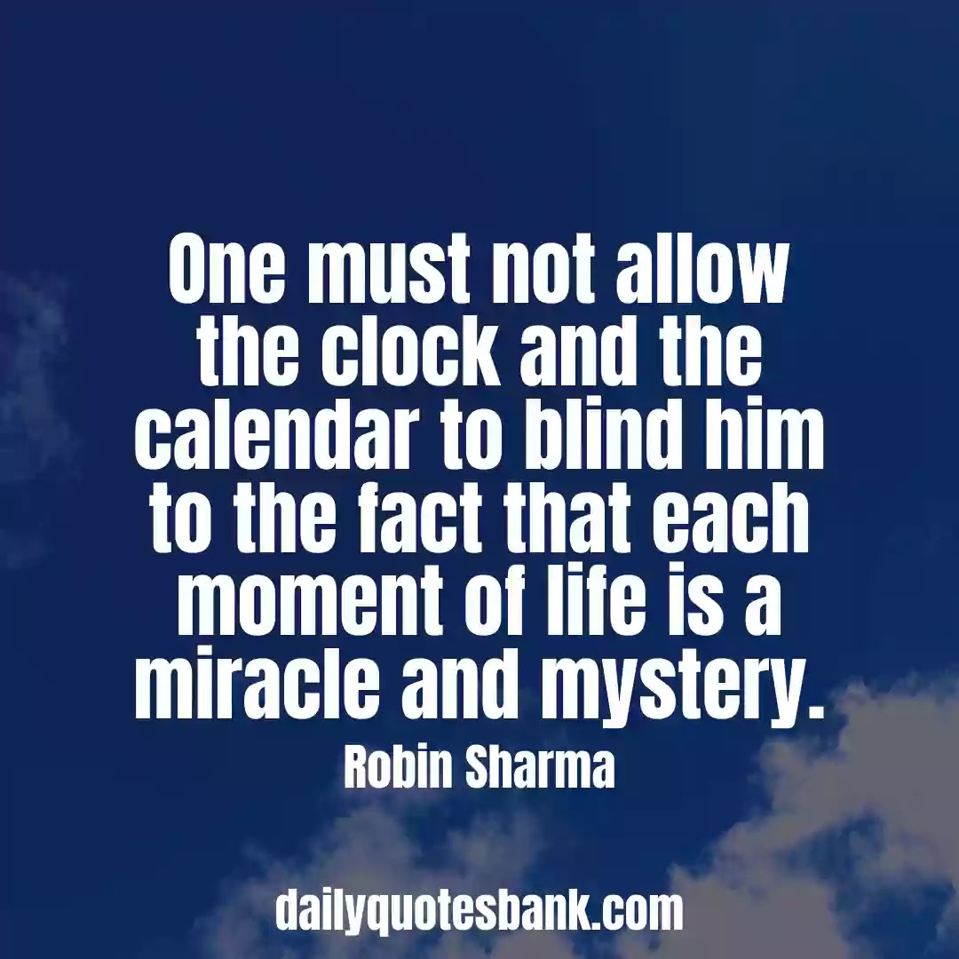 120 Robin Sharma Quotes On Change That Will Increase Inner Power