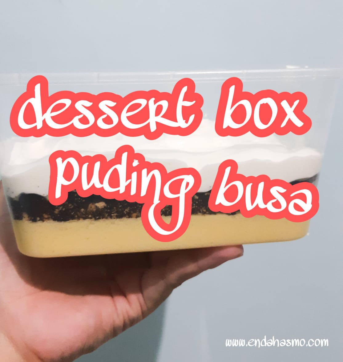 Resep Dessert Box Puding Busa - Endah Asmo