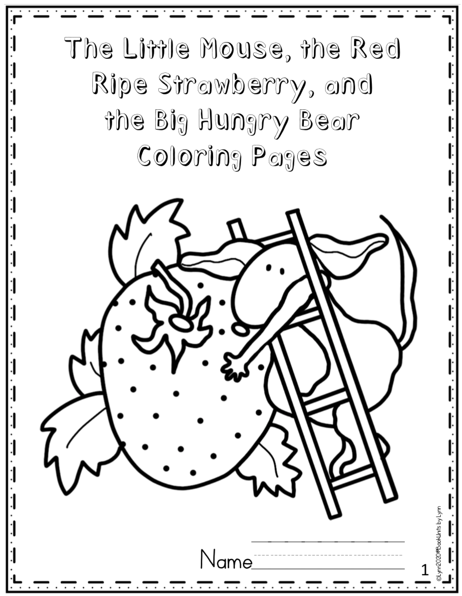 THE LITTLE MOUSE, THE RED RIPE STRAWBERRY, AND THE BIG HUNGRY BEAR FREE ...