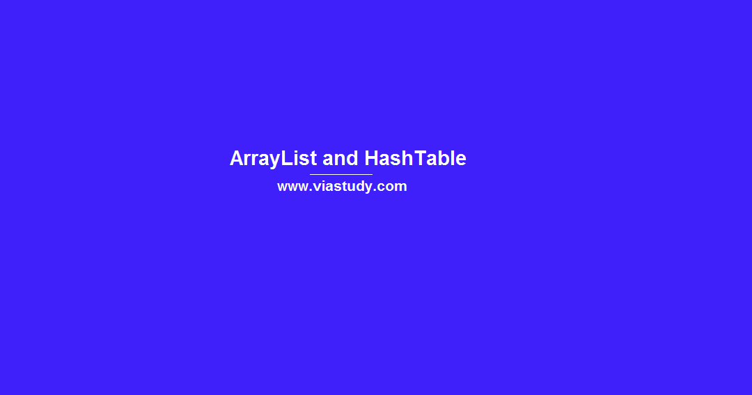 What is difference between ArrayList and Hashtable in C#?