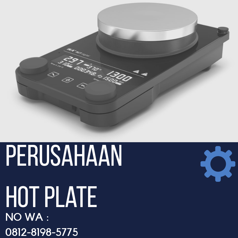 0812-8198-5775 (WA) perusahaan Hot Plate Alat Laboratorium, Piring Hot ...