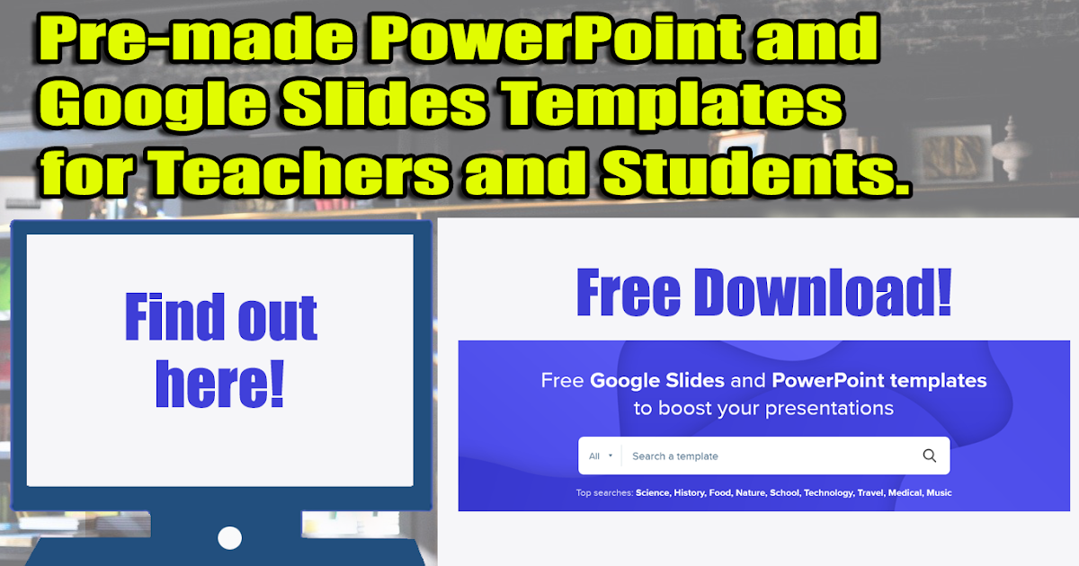 Ready-made PowerPoint Templates and Google Slides Themes for Teachers ...