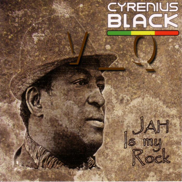 Compartilhando Reggae: Cyrenius Black - Jah Is My Rock 2011