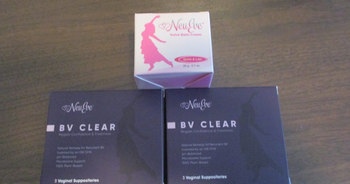 Missy's Product Reviews : NeuEve Vulva Balm Cream & BV Clear