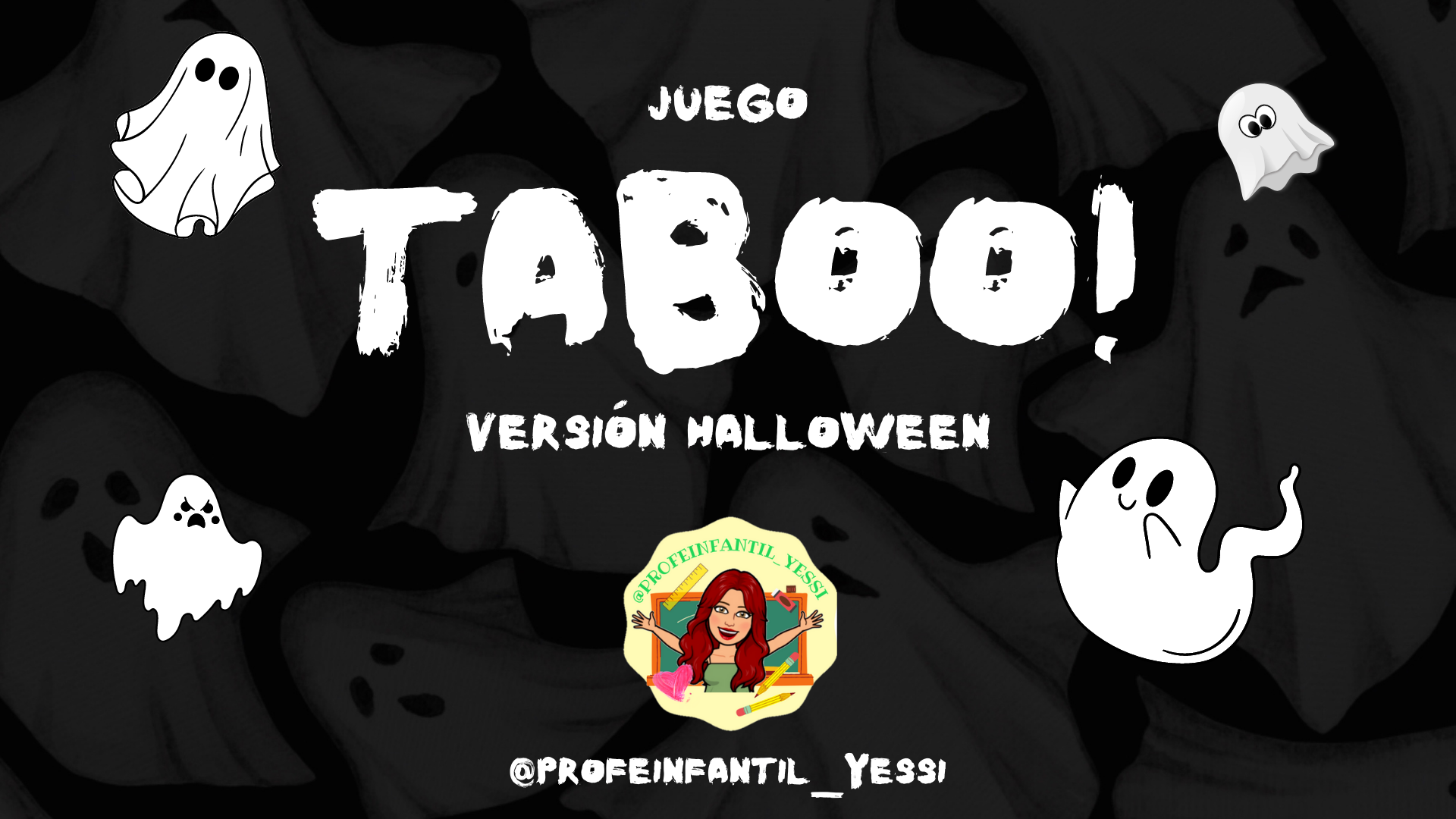 LOS RECURSOS DE LA SEÑO YESSI: TABOO! de halloween