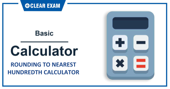 Rounding to the Nearest Hundredth Calculator