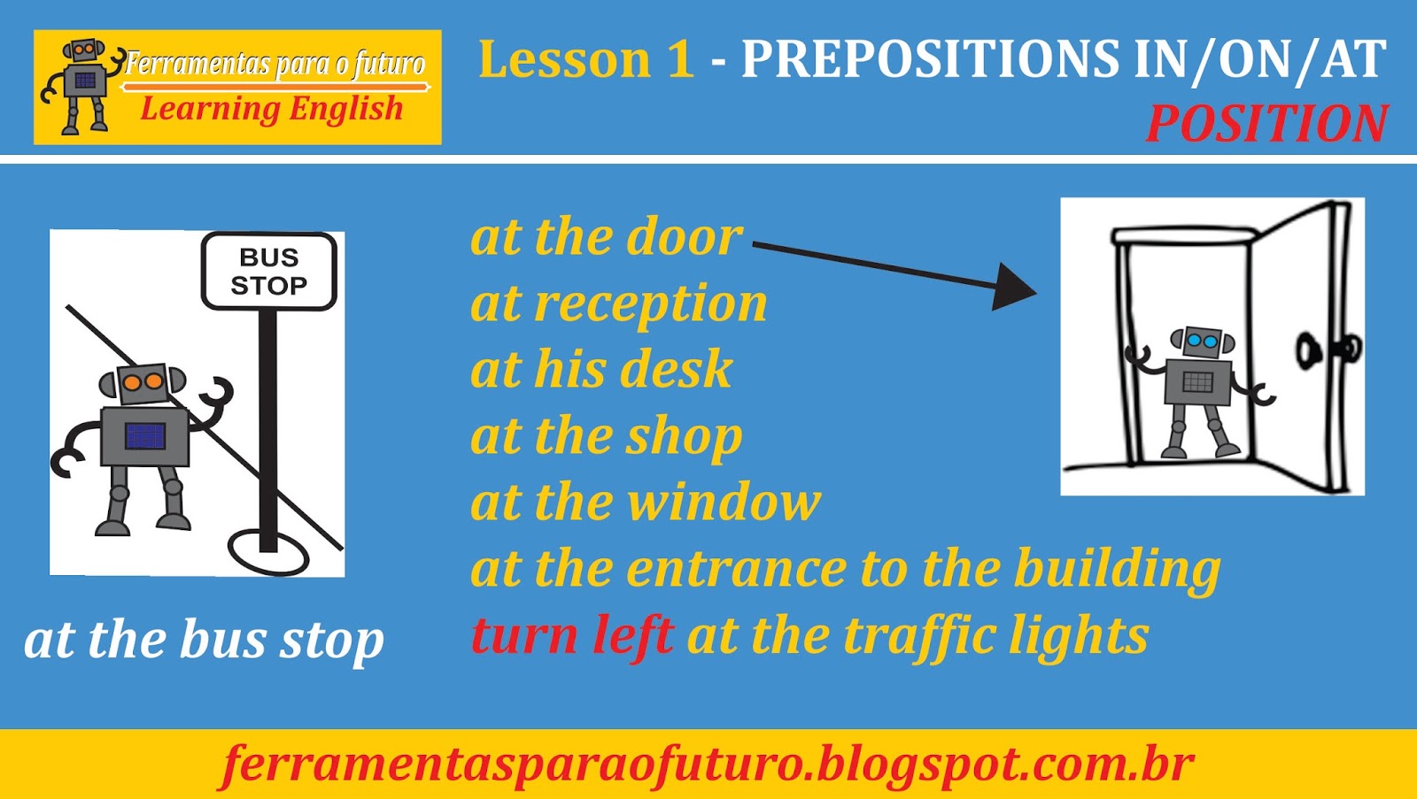 Ferramentas para o futuro: Prepositions IN, ON and AT