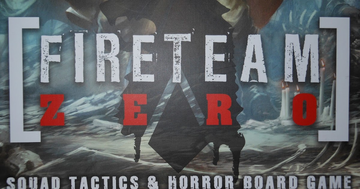 Review - Fireteam Zero | Always Board Never Boring