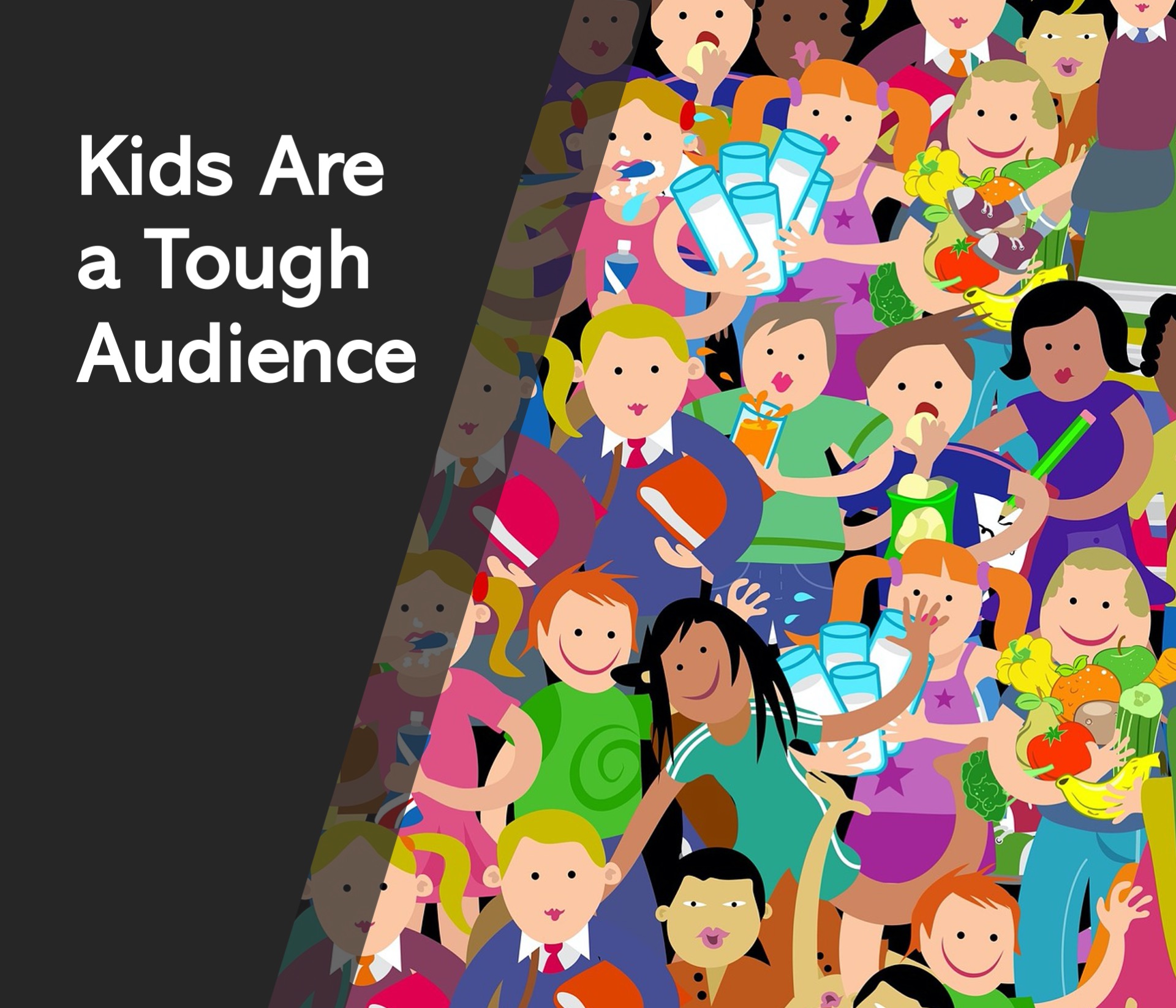 Kids Are a Tough Audience ~ RELEVANT CHILDREN'S MINISTRY