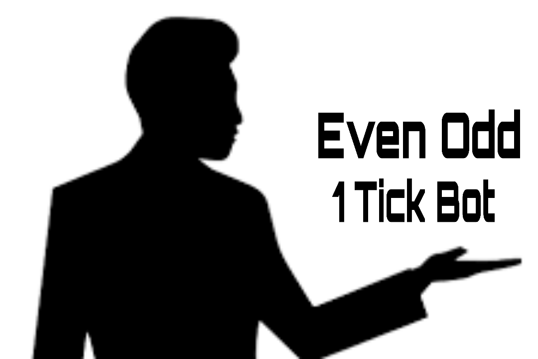 Even Odd 1 Tick Bot