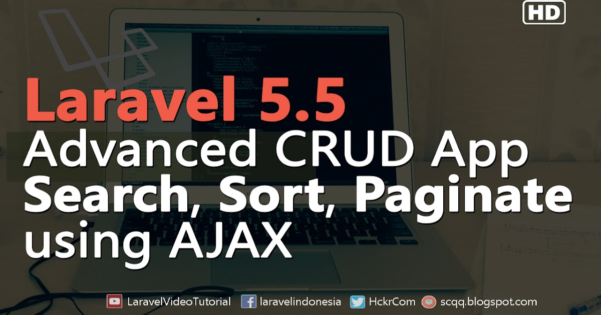 Laravel 5.5 AJAX Tutorial : Advanced CRUD Operation with Ajax JQuery in ...